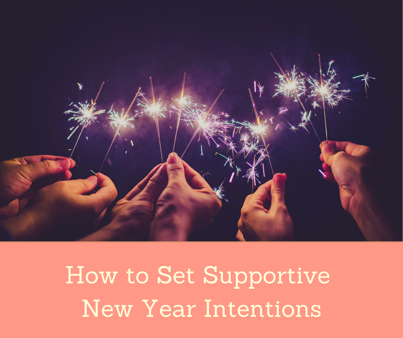 How to Set Supportive New Year Intentions | Essential Rose Life